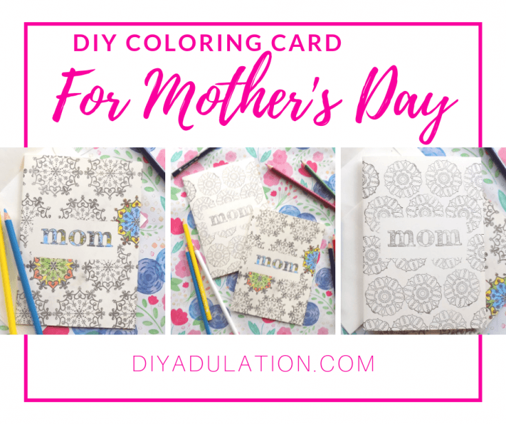 DIY Coloring Cards for Mother's Day - DIY Adulation