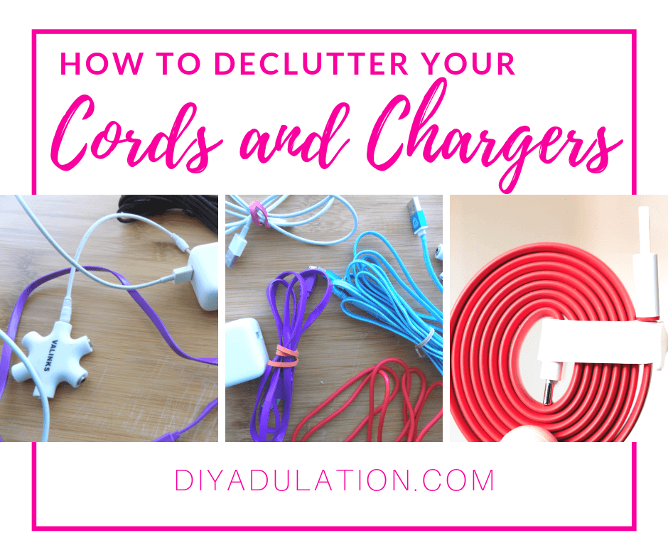 How to Declutter Your Cords and Chargers - DIY Adulation