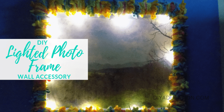 DIY Lighted Photo Frame Home Accessory - DIY Adulation