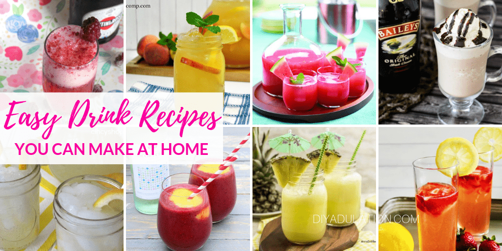 Easy Drink Recipes You Can Make at Home - DIY Adulation